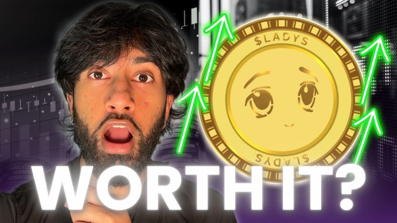 MILADY MEME COIN TO 50X? $LADYS MEME COIN IS IT WORTH IT? - YouTube