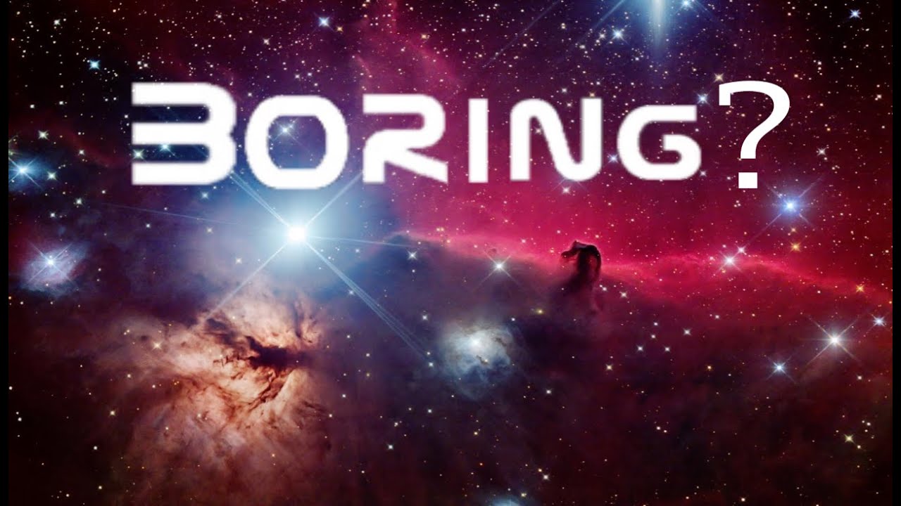 "Space is boring" - YouTube