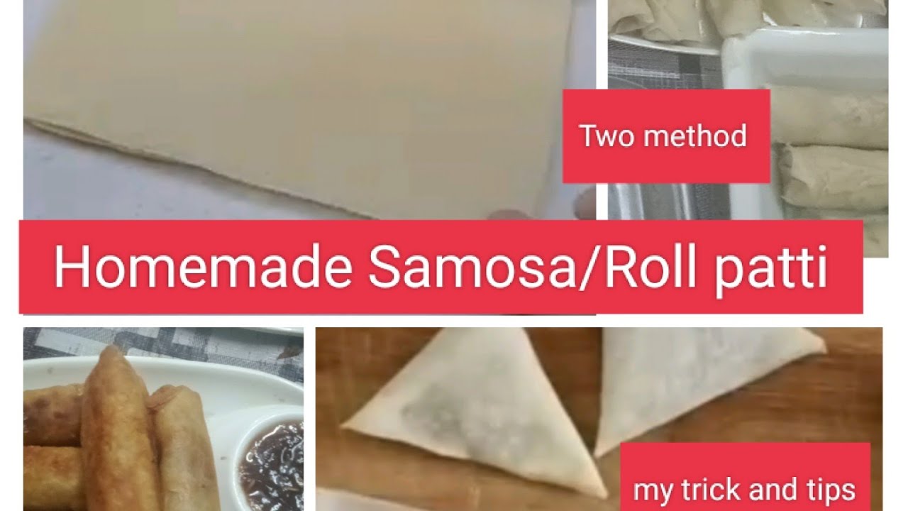 #Homemade Samosa and Roll patti recipe with two method by Tricks and ...