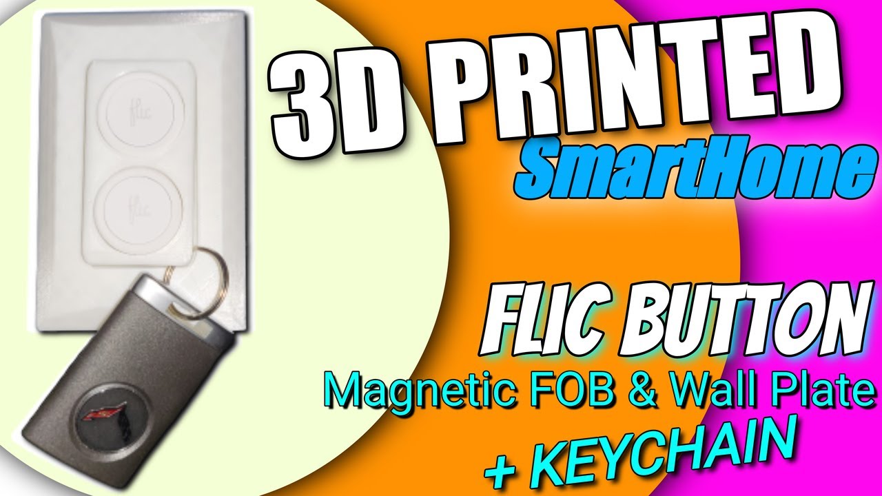 Smart flic2 Button | 3D PRINTED Magnetic FOB | flic FOB and Wall Mount ...