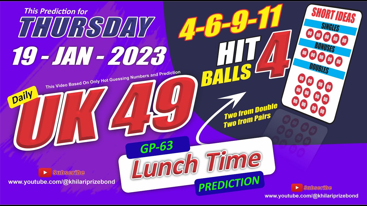 UK49 Lunchtime Prediction | 19-JAN-23 | UK49s Prediction Today | GP 63 ...