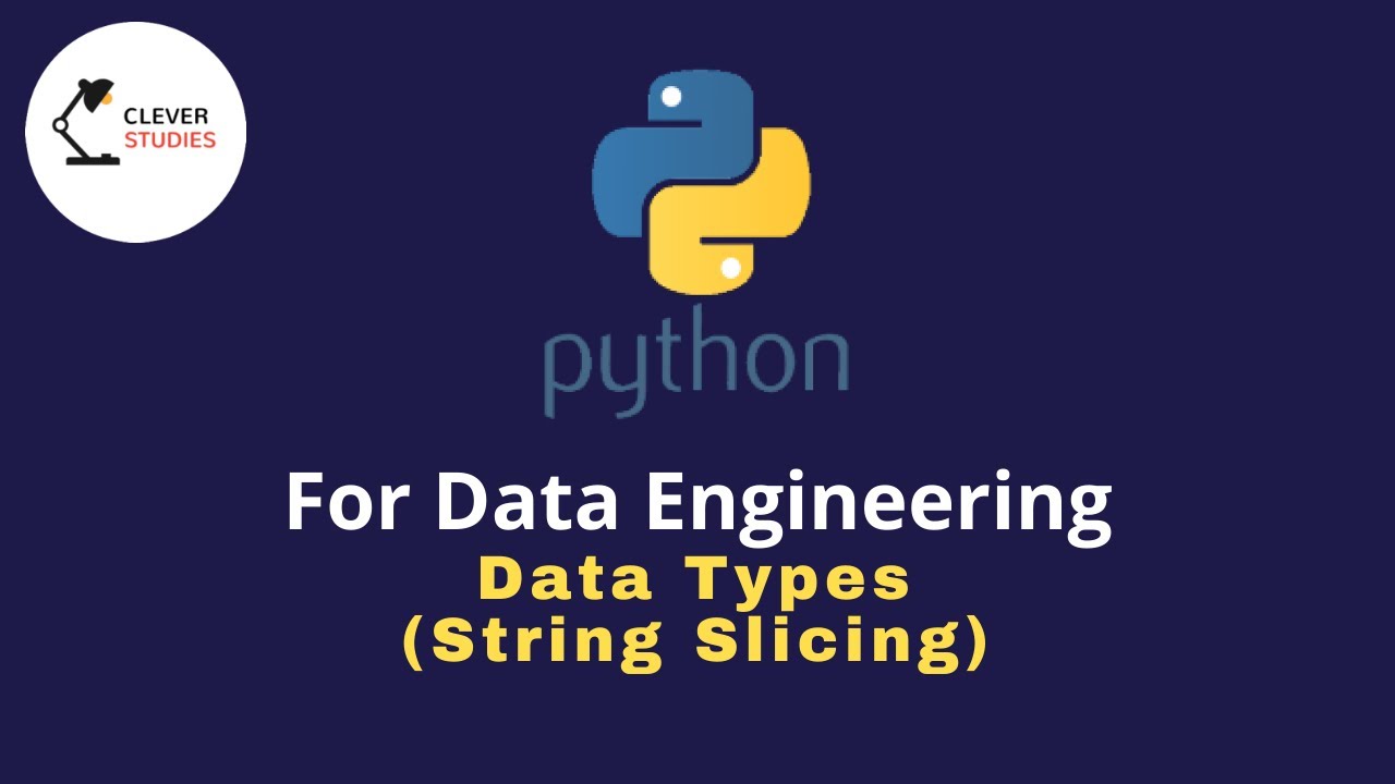 Python For Beginners 6string Slicing Datatypes Data Engineering 3771