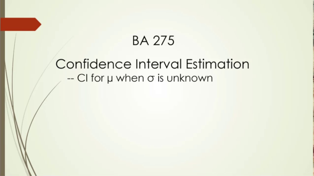 Module 3d Confidence Interval Estimation -- Unknown Sigma - YouTube