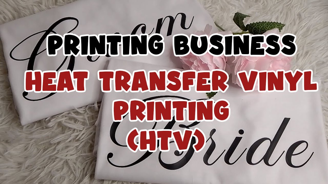 T-SHIRT PRINTING HEAT TRANSFER VINYL HTV | PRINTING BUSINESS - YouTube