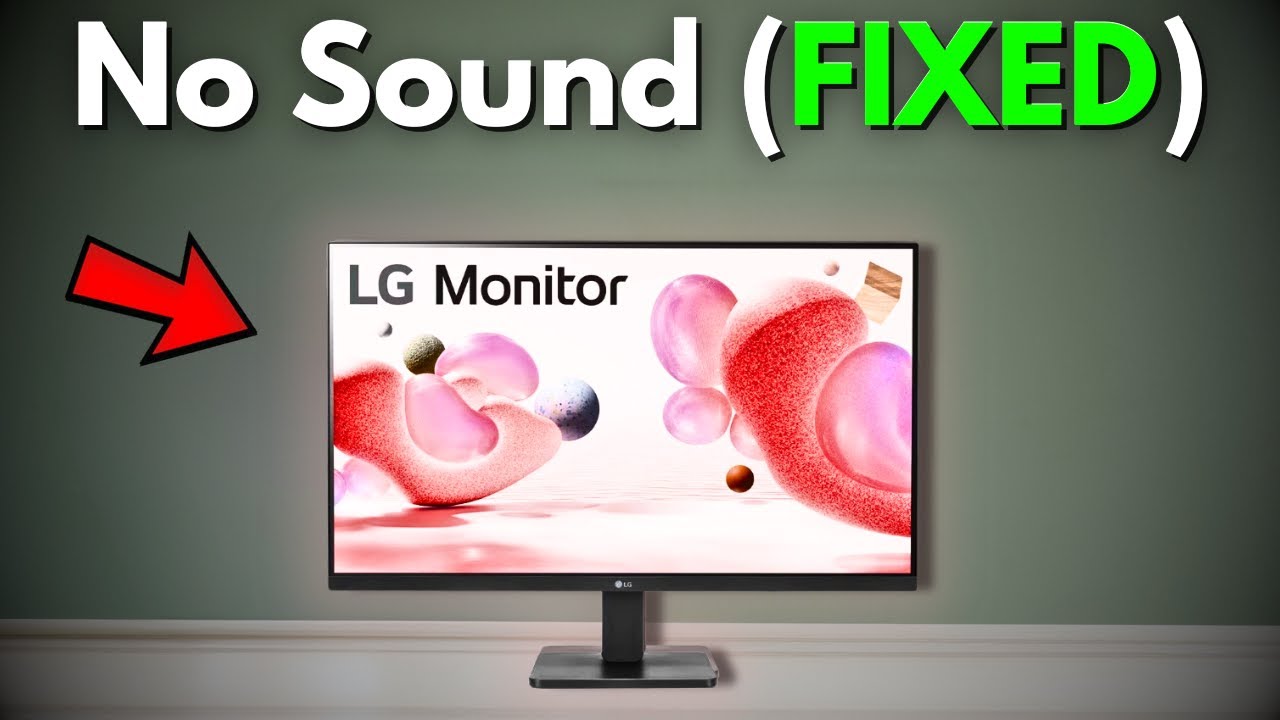 How to Fix LG Monitor No Audio/No Sound - YouTube