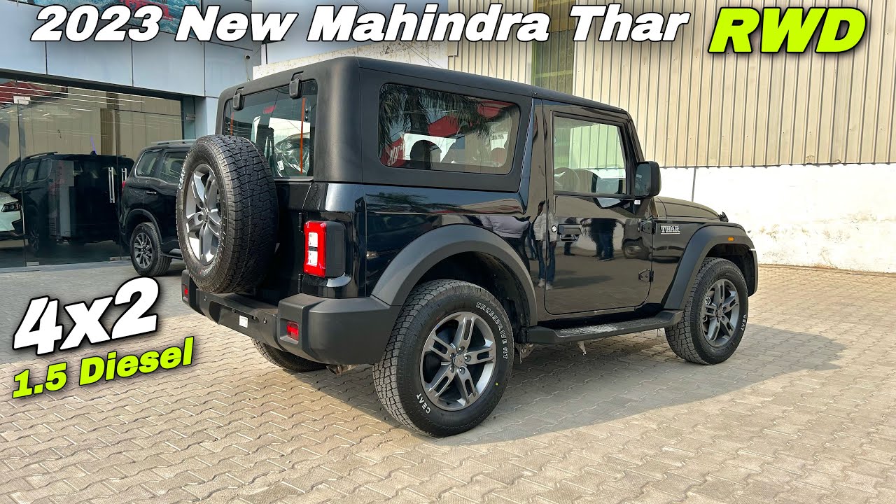 Thar RWD 1.5 Diesel MT 2023 Price & Features ️ Thar 4x2 Diesel 1.5 MT ️ ...