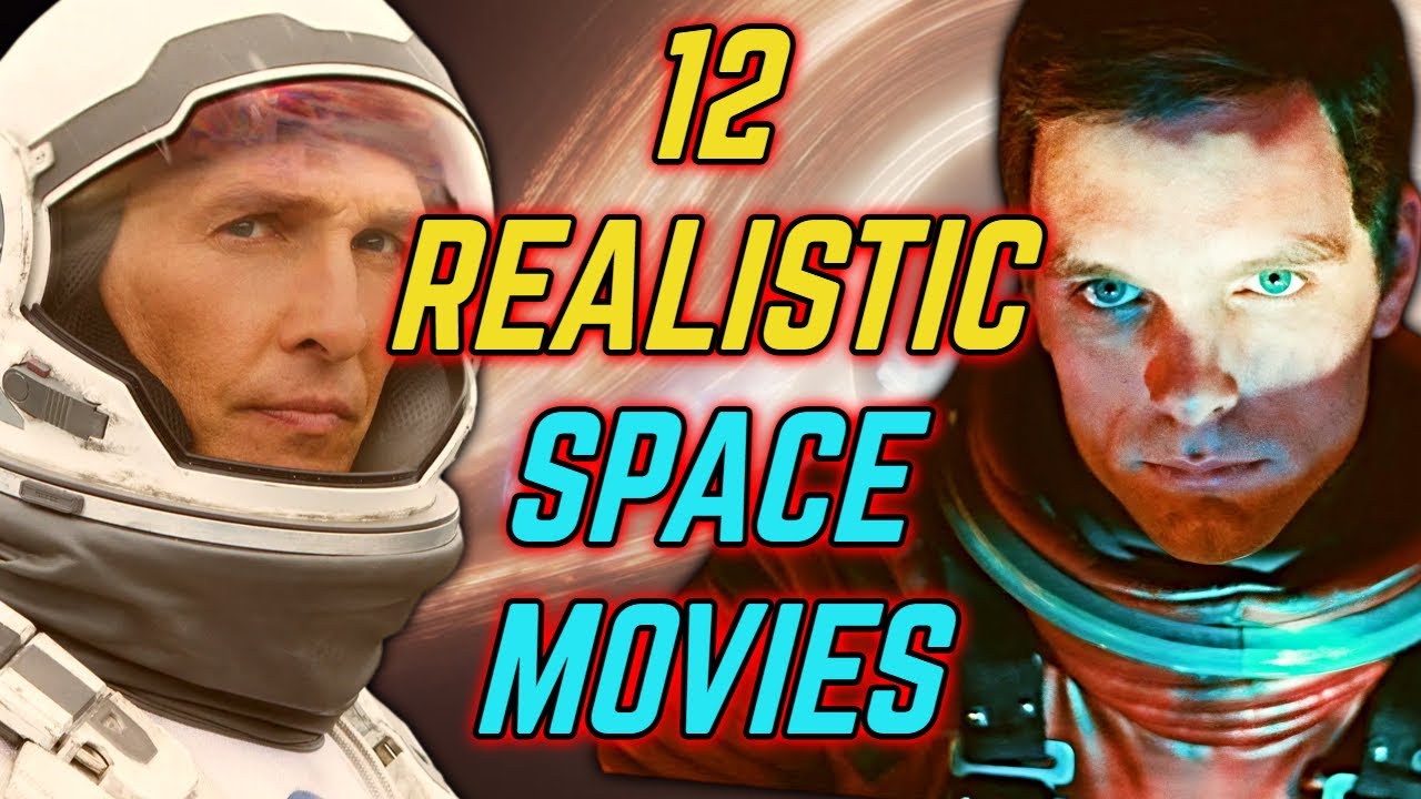 12 Most Realistic Space Movies Ever Made of All Time - Explored - YouTube