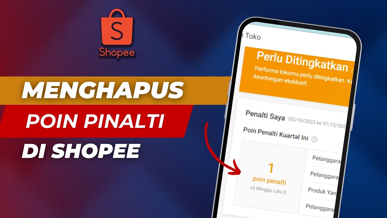 Cara Menghapus Poin Pinalti di Shopee - YouTube