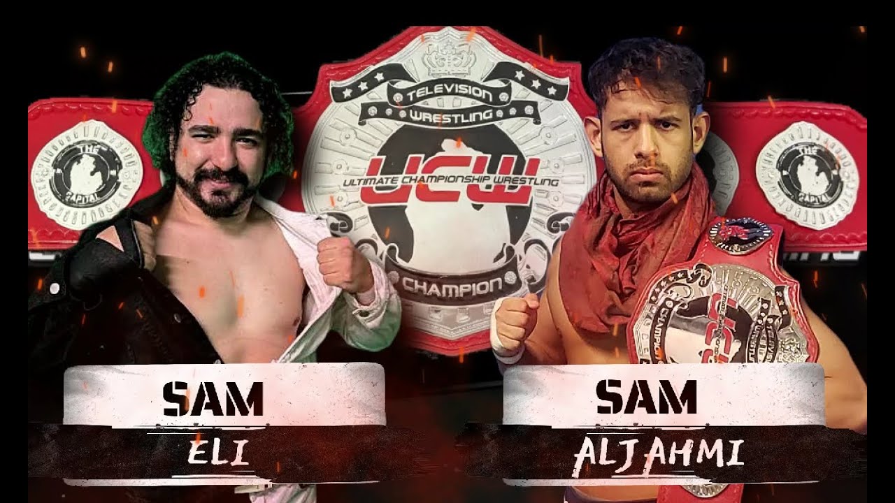 Sam Eli vs. Sam Aljahmi - UCW Television Championship Match - Digital ...