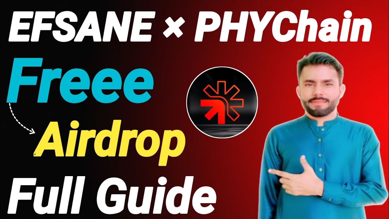 Efsane × PHYChain Free Airdrop | PHYChain Airdrop Full Guide - YouTube