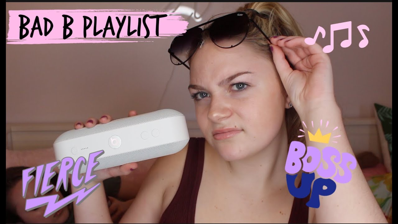BAD B PLAYLIST - YouTube
