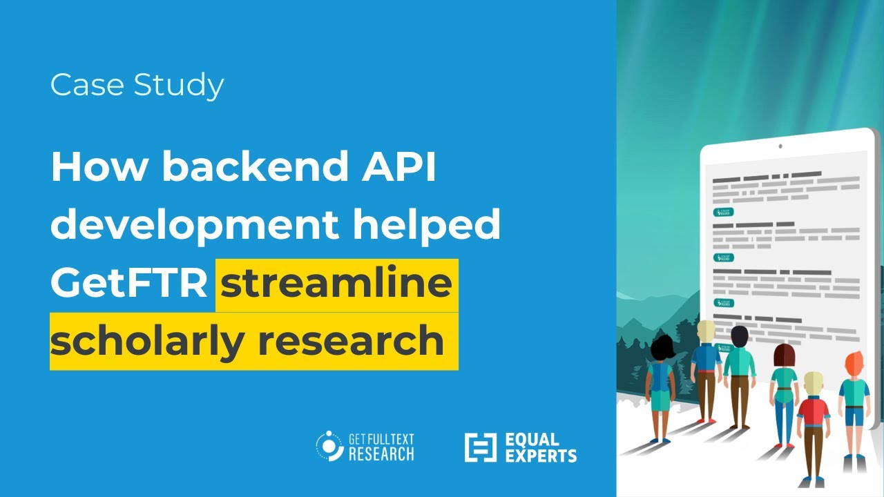 How backend API development helped GetFTR streamline scholarly research ...
