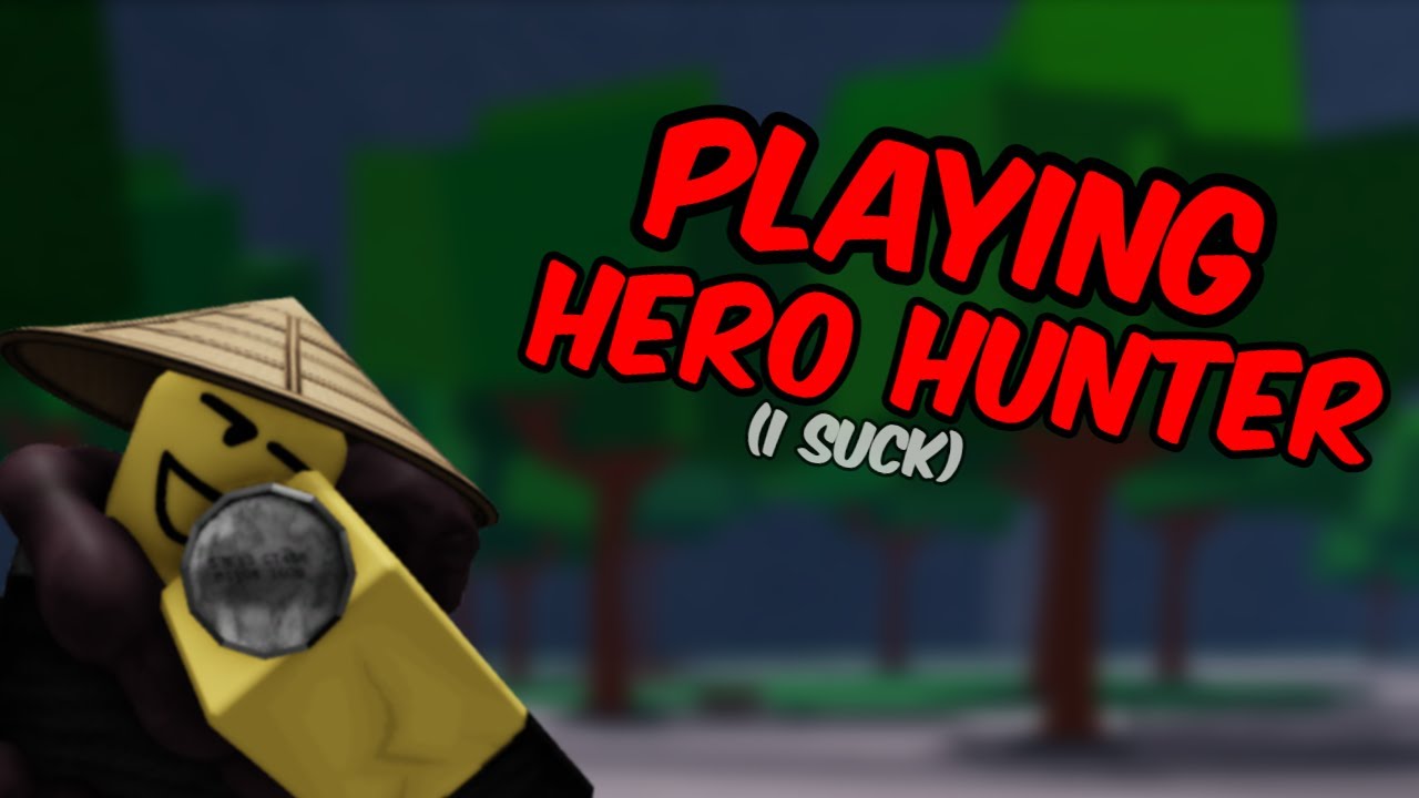 Playing Hero Hunter | The Strongest Battlegrounds - YouTube
