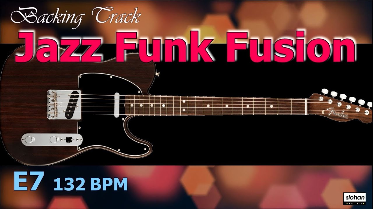 Jazz Funk Fusion ／Backing Track (E7 132 BPM) - YouTube