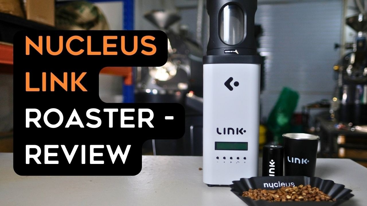 Transforming Our Coffee Roasting Process: Nucleus Link Coffee Roaster - YouTube