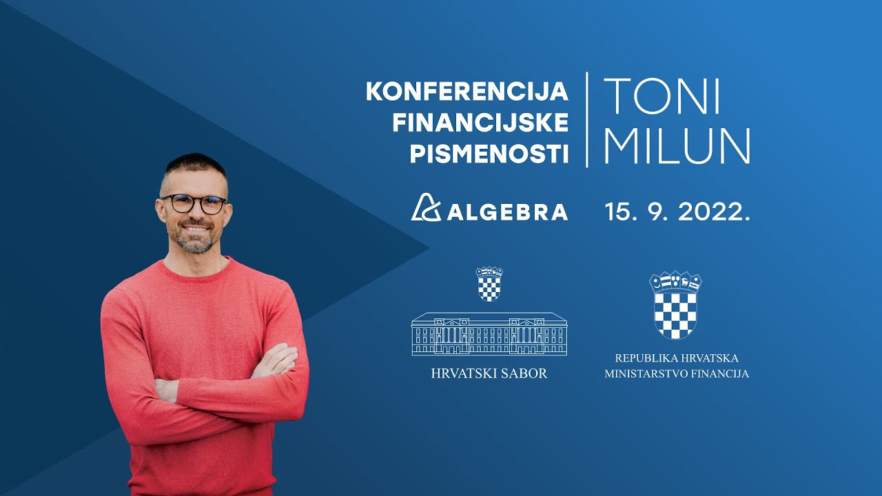 Video s Konferencije financijske pismenosti Toni Milun 2022 - YouTube