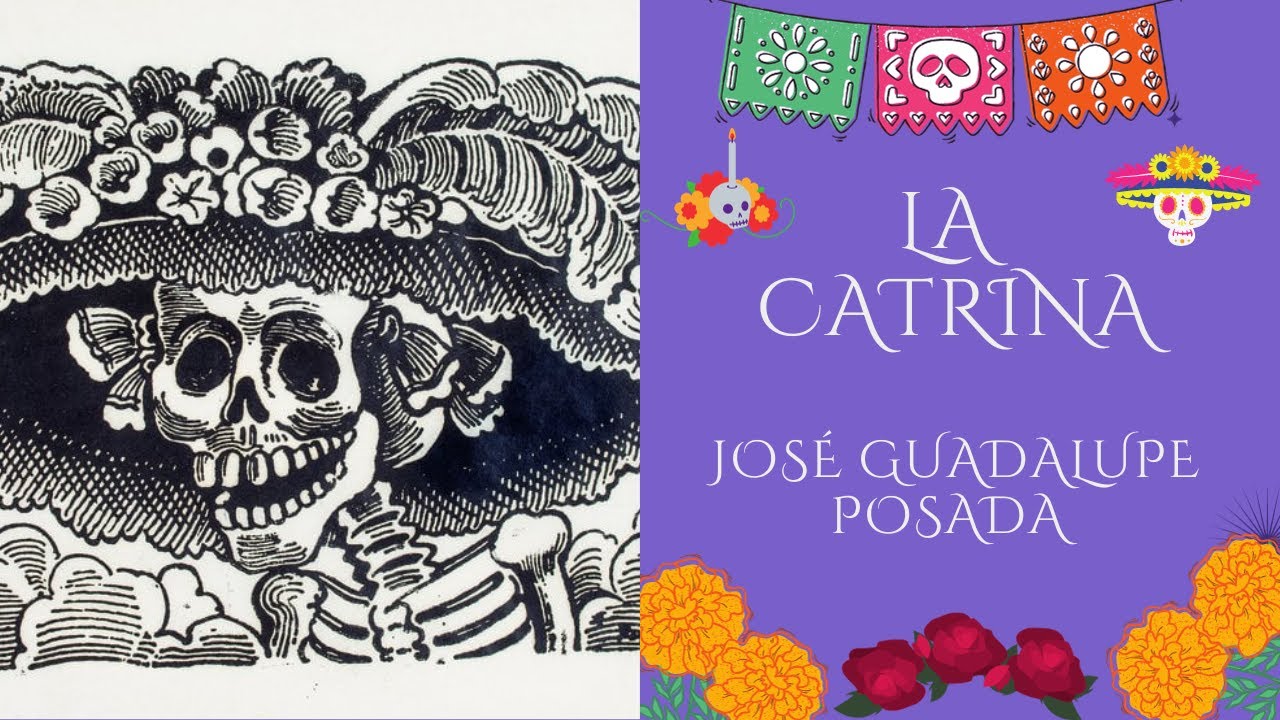 Especial #diademuertos - José Guadalupe Posada y la #catrina. - YouTube