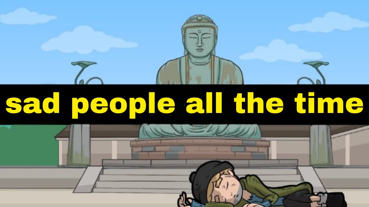sad people all the time | buddhist story - YouTube
