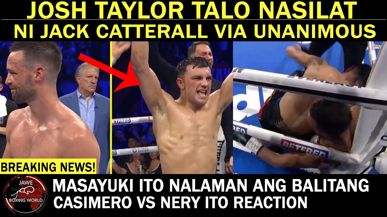 BREAKING NEWS: Josh Taylor Talo Kay Jack Catterall Via Unanimous ...