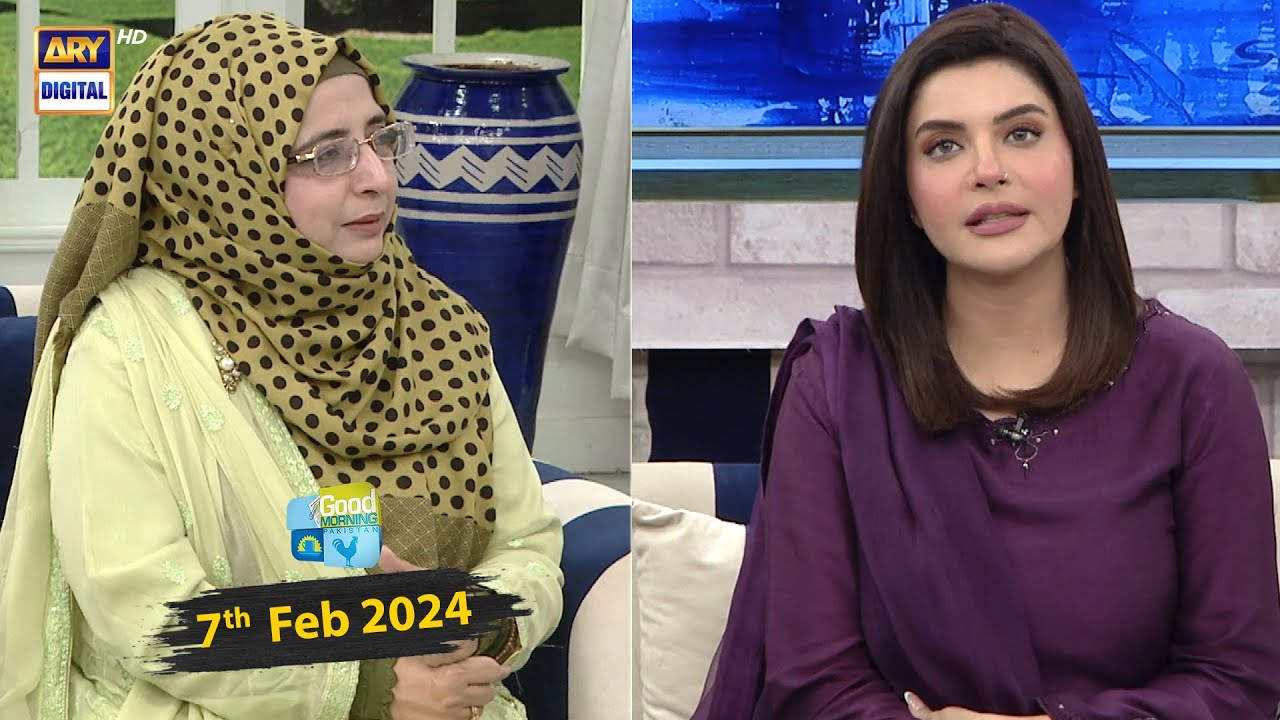 Good Morning Pakistan | Jaisa Karoge Waisa Bharoge | 7 February 2024 ...