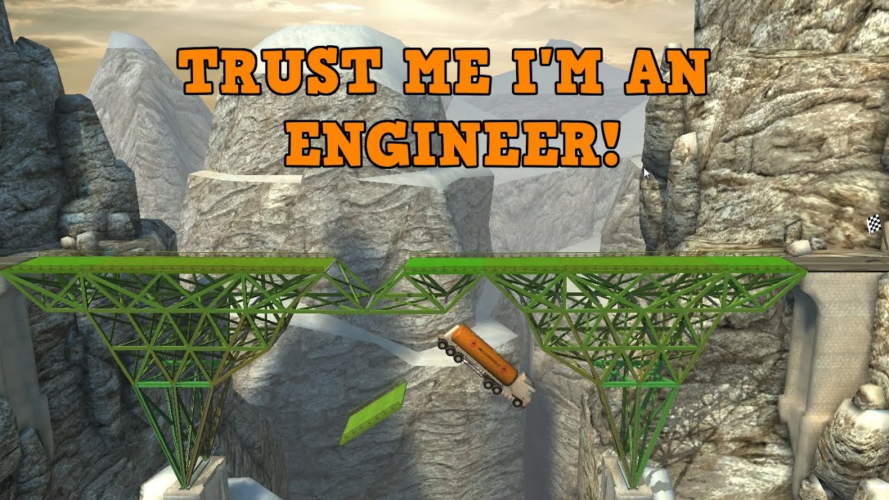 TRUST ME I'M AN ENGINEER! (Bridge Constructor Fails) Part 1 - YouTube