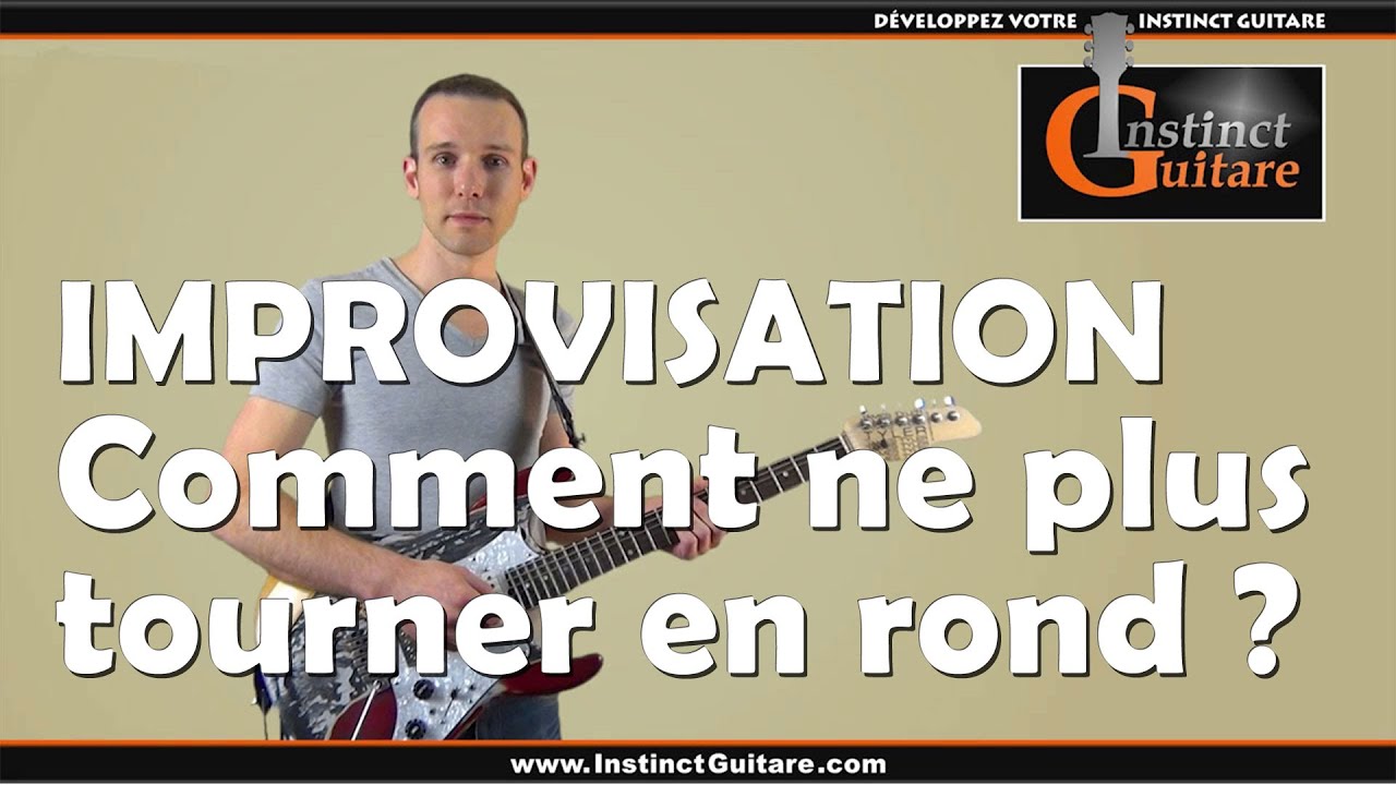 Comment ne plus tourner en rond en improvisant à la guitare ? - YouTube