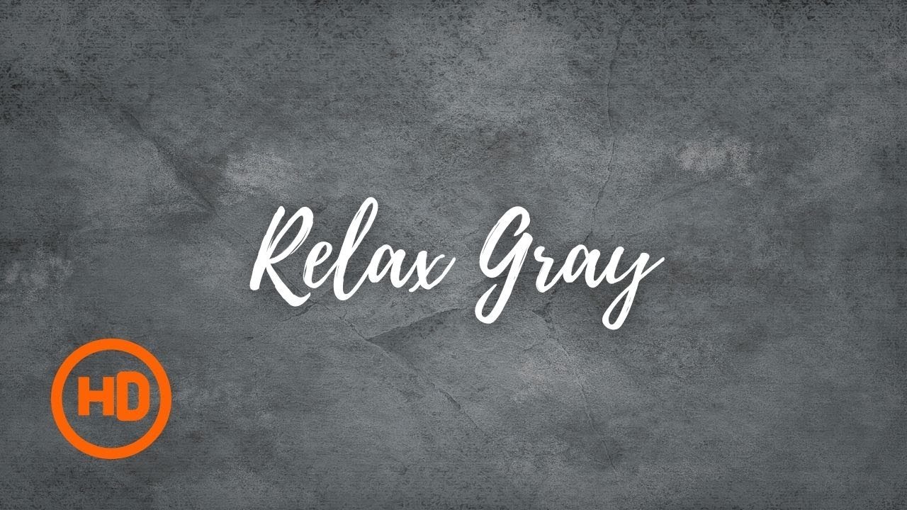 Relax Gray / Sleep Music / Meditation / Relax / Sleep / Sounds / Nature ...