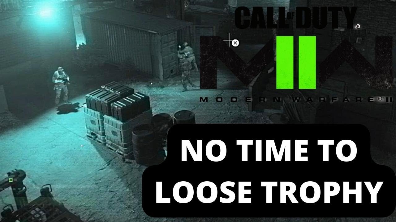 Call of Duty: Modern Warfare II - No Time to Lose Trophy & Achievement ...