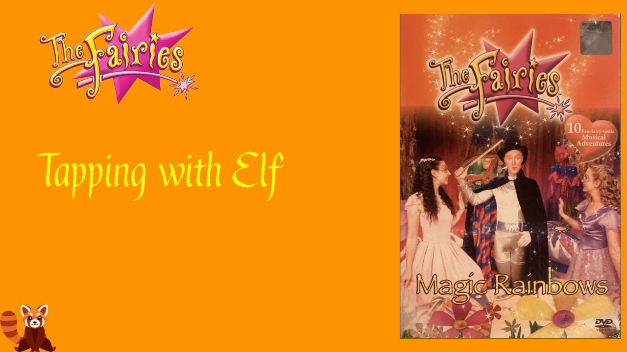 The Fairies | Season 1 Episode 33 - Tapping with Elf (2005) - YouTube