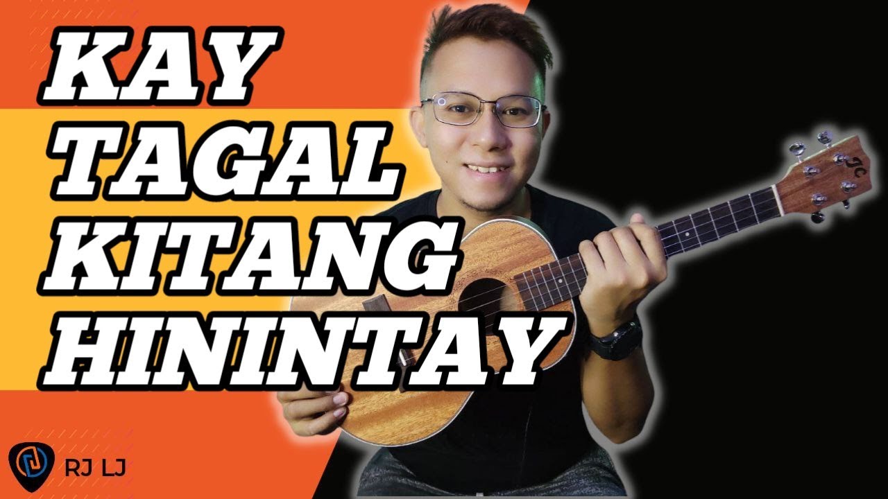 KAY TAGAL KITANG HININTAY UKULELE CHORDS - YouTube