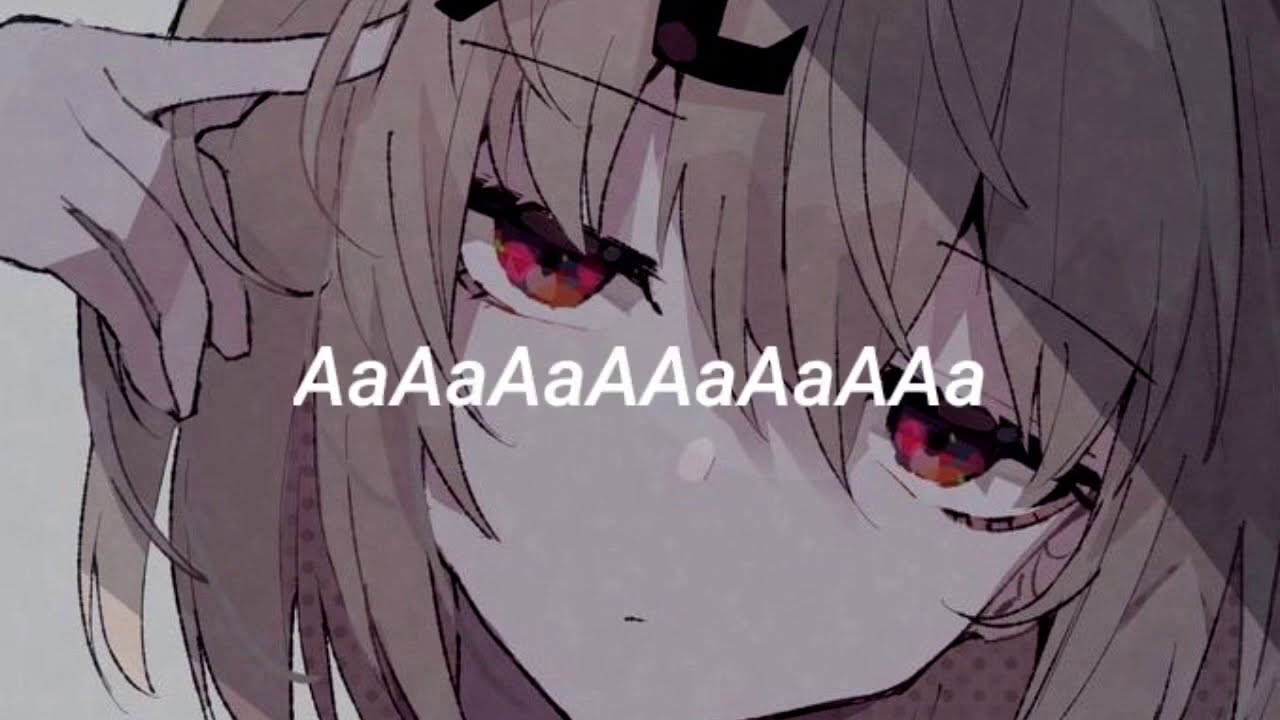 AaAaAaAAaAaAAa — nashimoto-p (romaji lyrics) - YouTube
