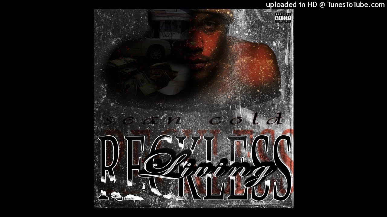 Living Reckless x Sean Cold - YouTube
