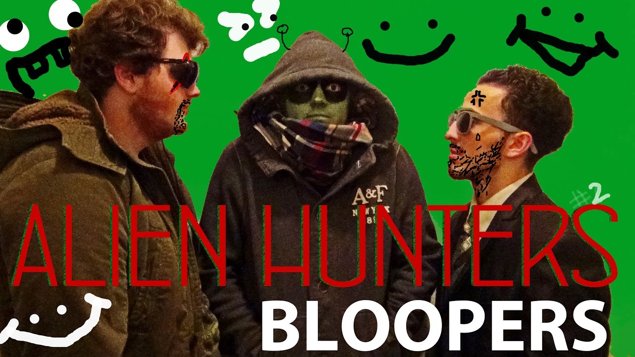 Alien Hunters: Bloopers - YouTube