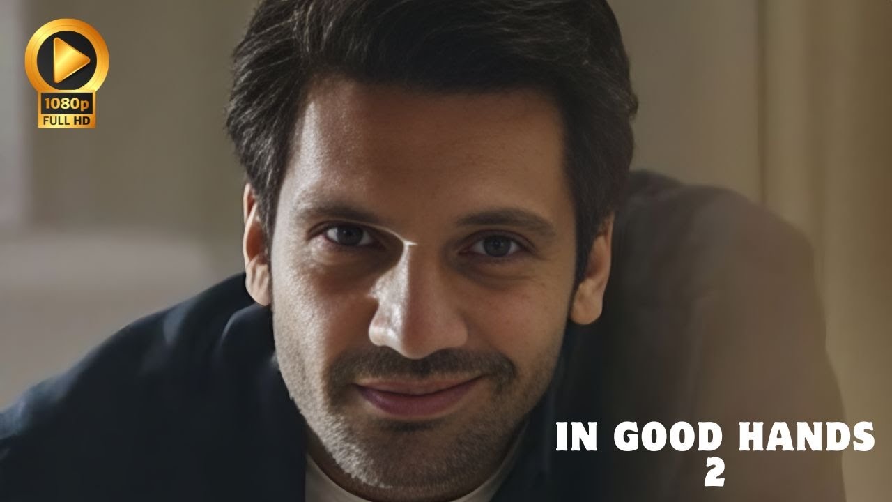 In Good Hands 2 | All The Latest Details!! Trailer | Netflix - YouTube