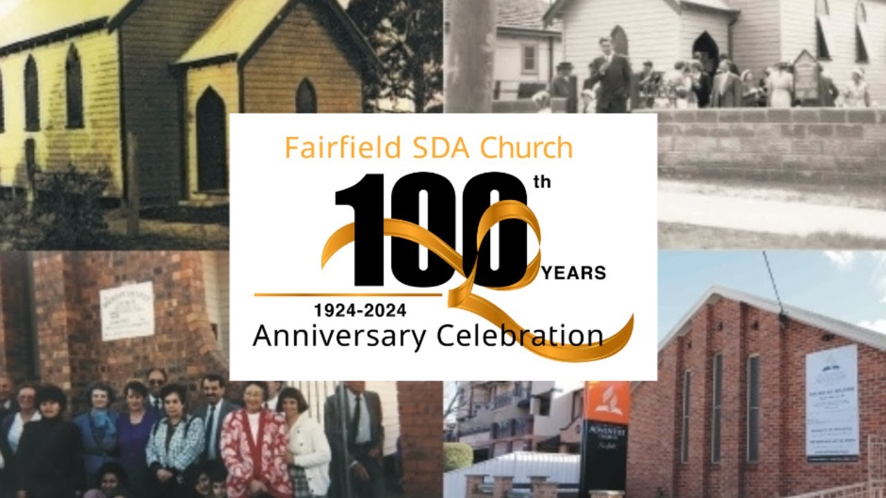 100th Anniversary Celebration Service: Fairfield Seventh-day Adventist ...