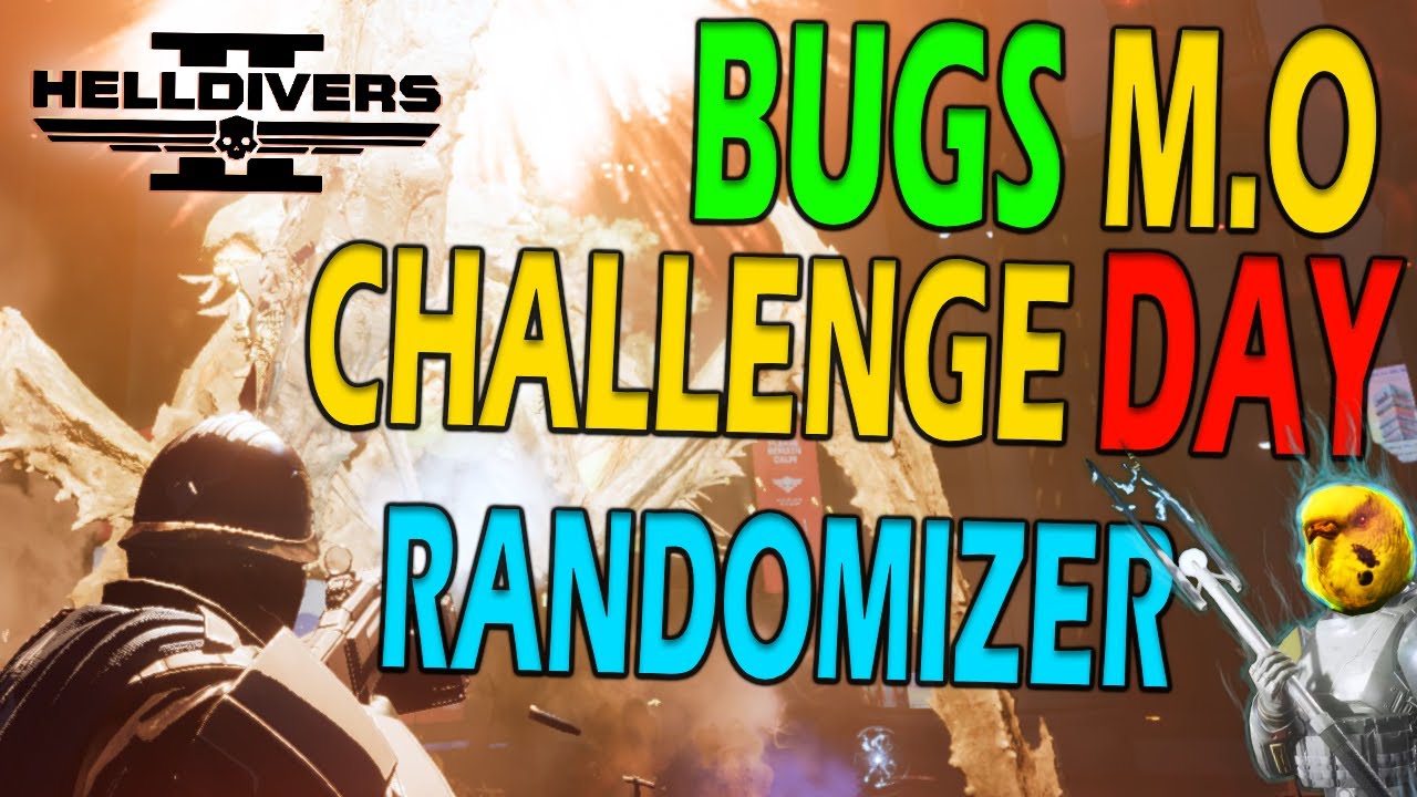 HELLDIVERS 2 M.O. BUGS CHALLENGE DAY RANDOMIZER AND PEAK 31/7/2025 ...