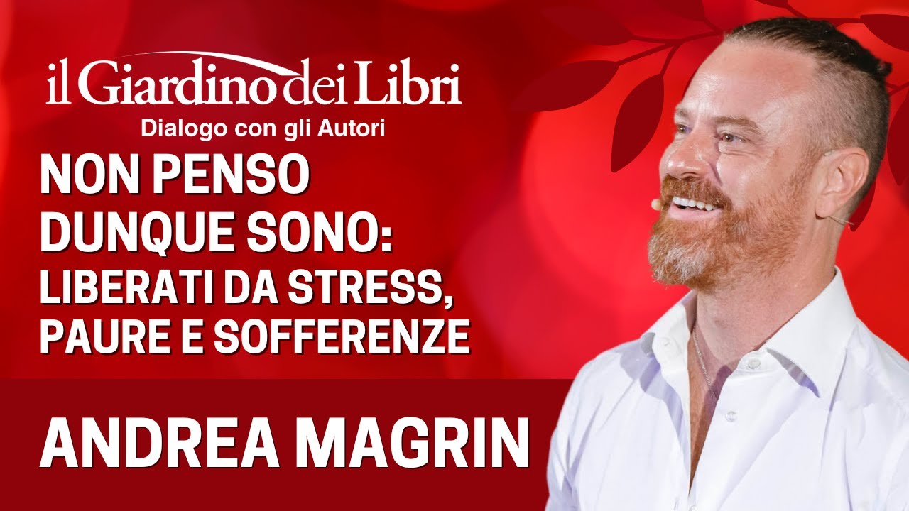 Webinar Gratuito con Andrea Magrin: "Non penso dunque Sono" - YouTube