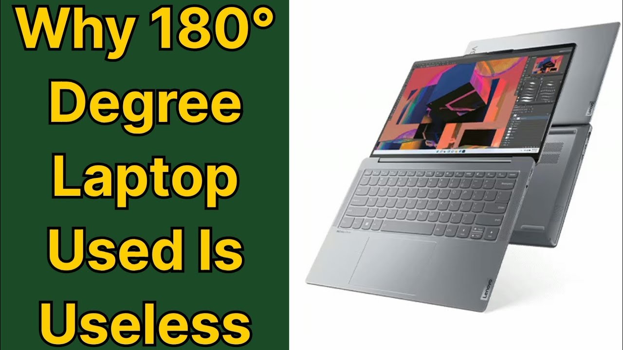 Why 180° Degree Laptop Used Is Useless It's Useless Use 180° Degree ...