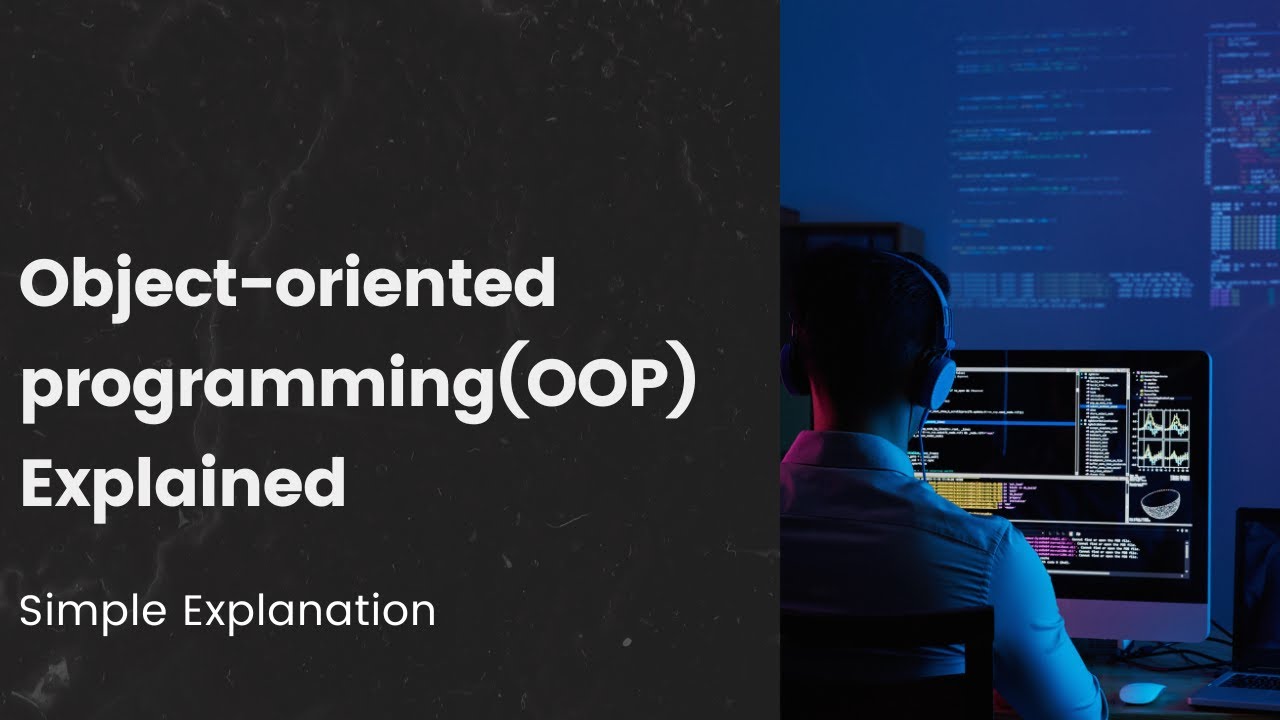 Object Oriented Programmingoop Explained Youtube 2841