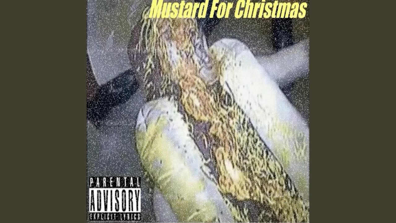 Mustard for Christmas - YouTube