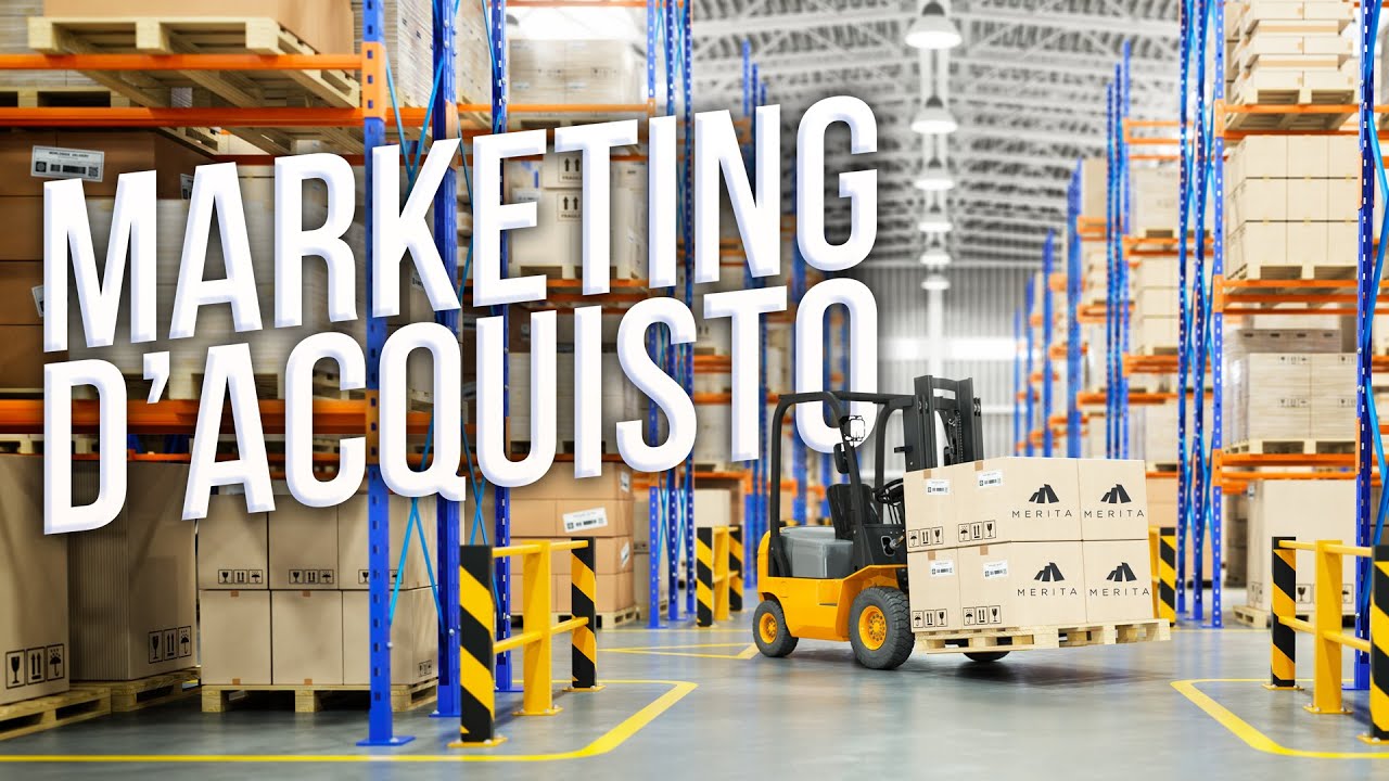 MARKETING D'ACQUISTO: Tutto Ciò Che Serve Al Procurement - YouTube