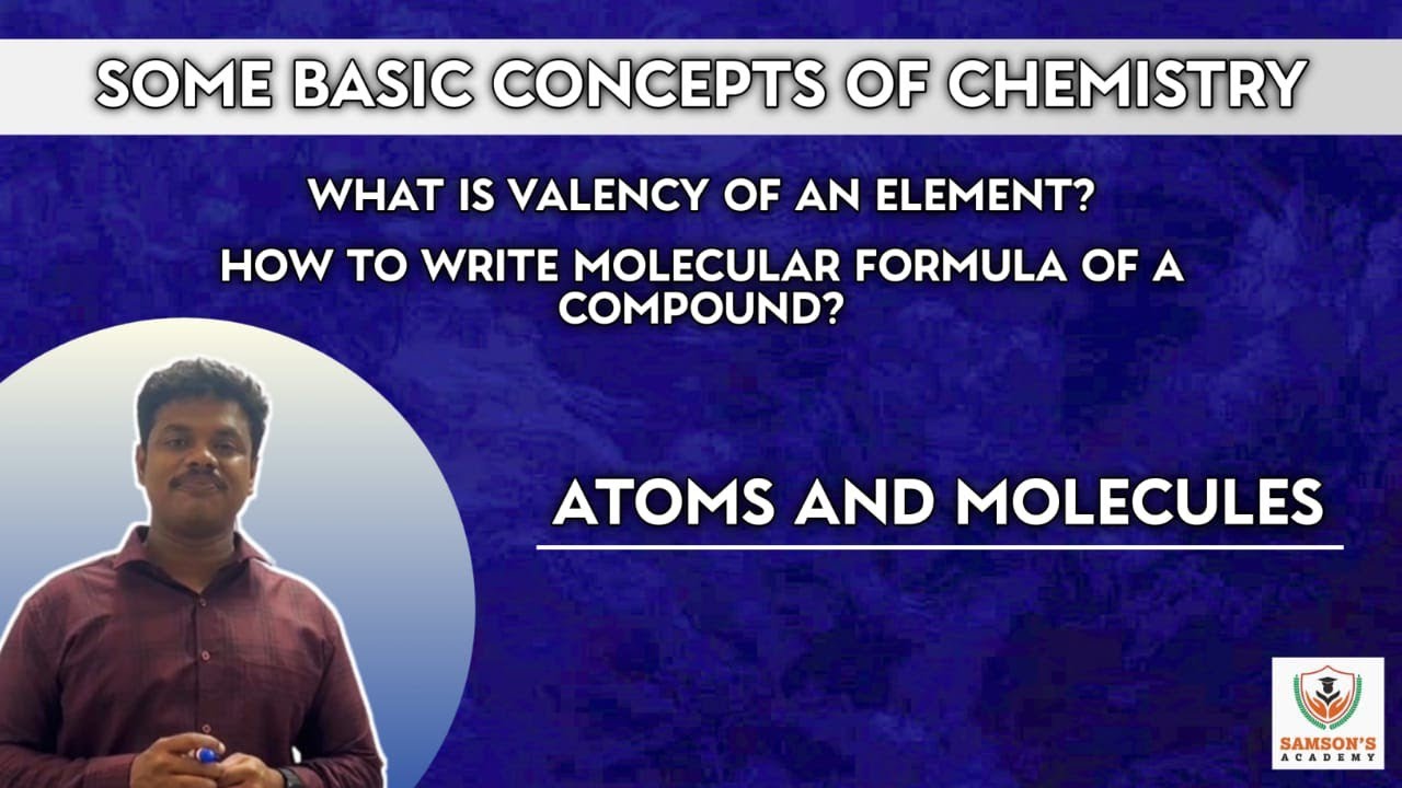 Valency And Molecular Formula Explained | Samson’s Academy - YouTube