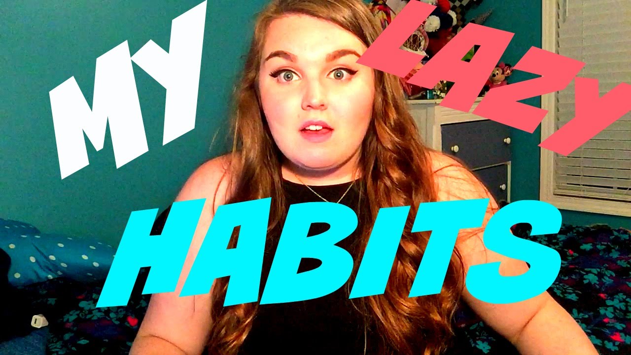 MY LAZY HABITS- W/ PATPOSTS | Courtney LeHew - YouTube