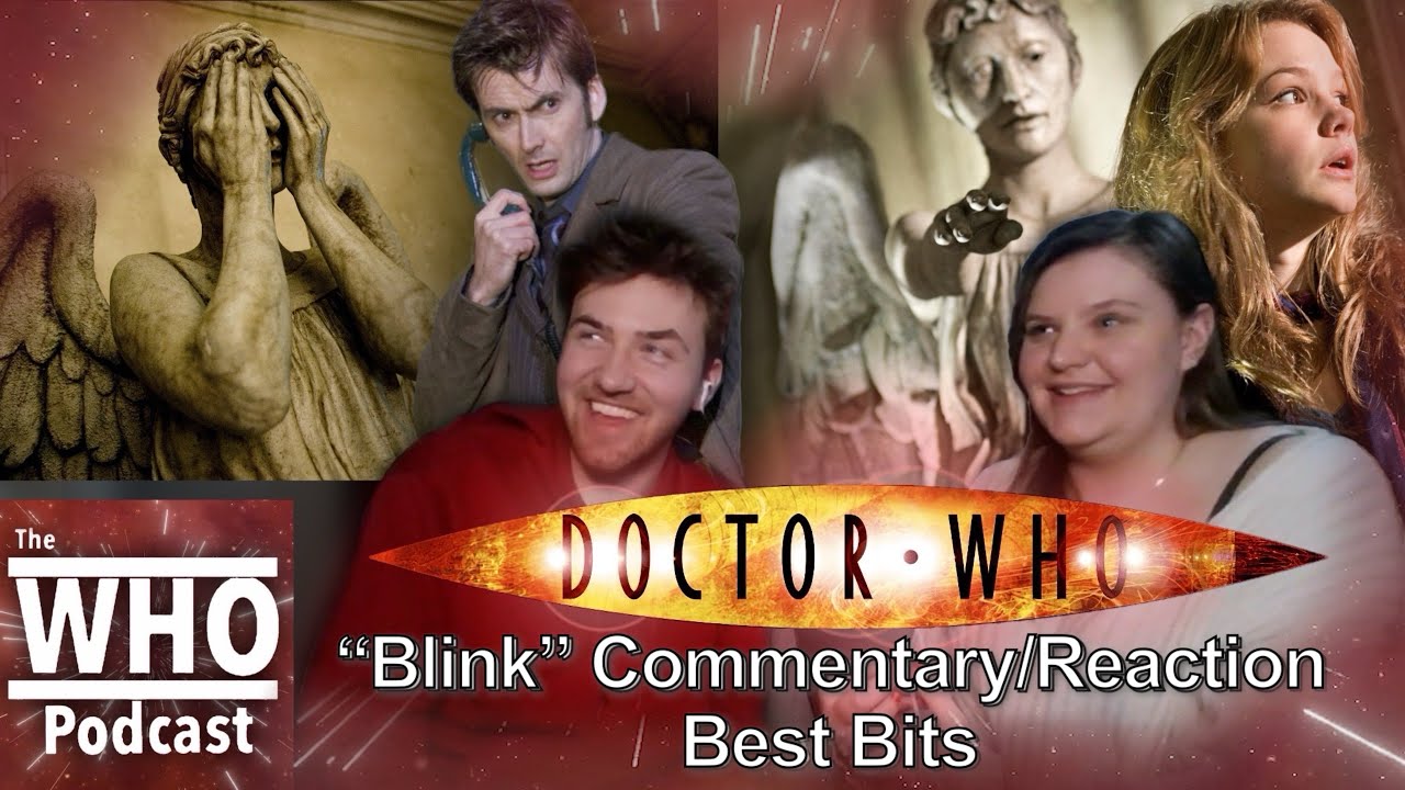 Doctor Who Blink Reaction Highlights- The WHO Podcast - YouTube