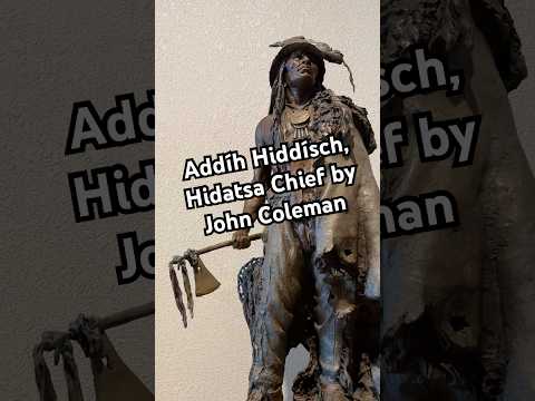 Addíh Hiddísch, Hidatsa Chief, Bronze c. 2004 by John Coleman - YouTube
