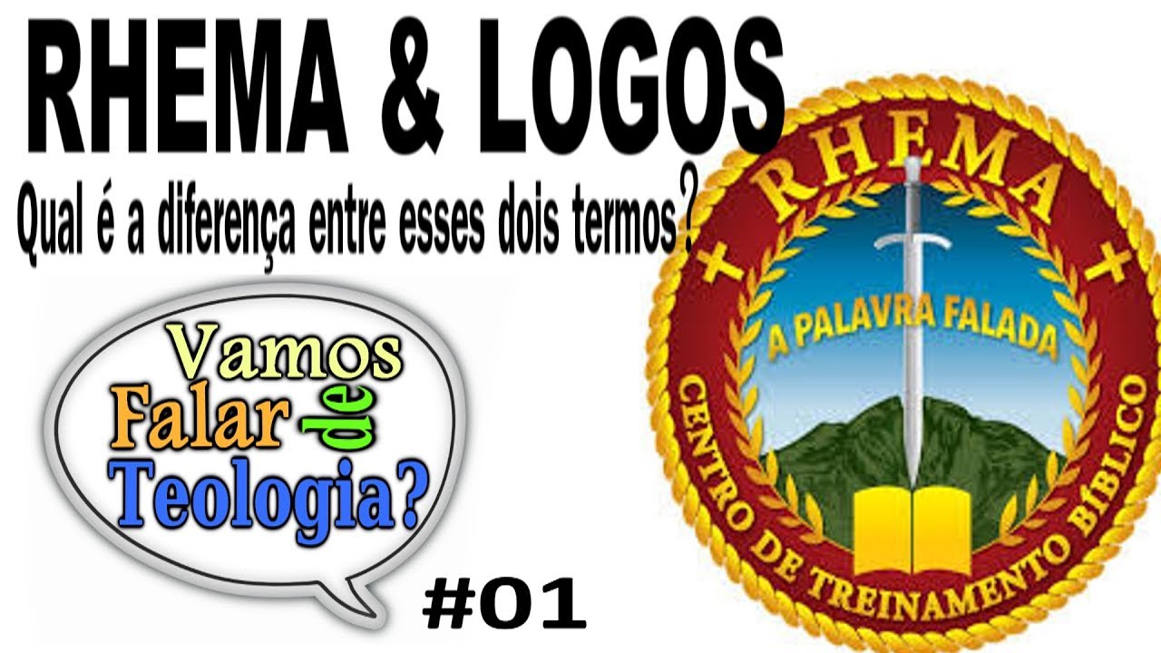 EXISTE DIFERENÇA ENTRE OS TERMOS RHEMA E LOGOS? (VFT#01) - YouTube