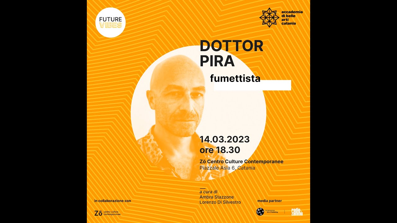 Future Vibes: incontro con Dottor Pira - YouTube