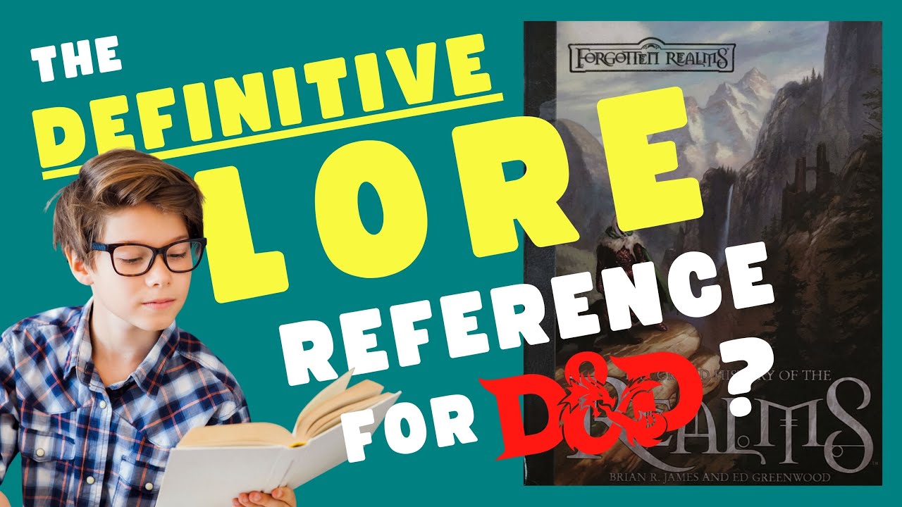 THE D&D LORE BOOK You've Been Looking For! (Grand History of the Realms ...