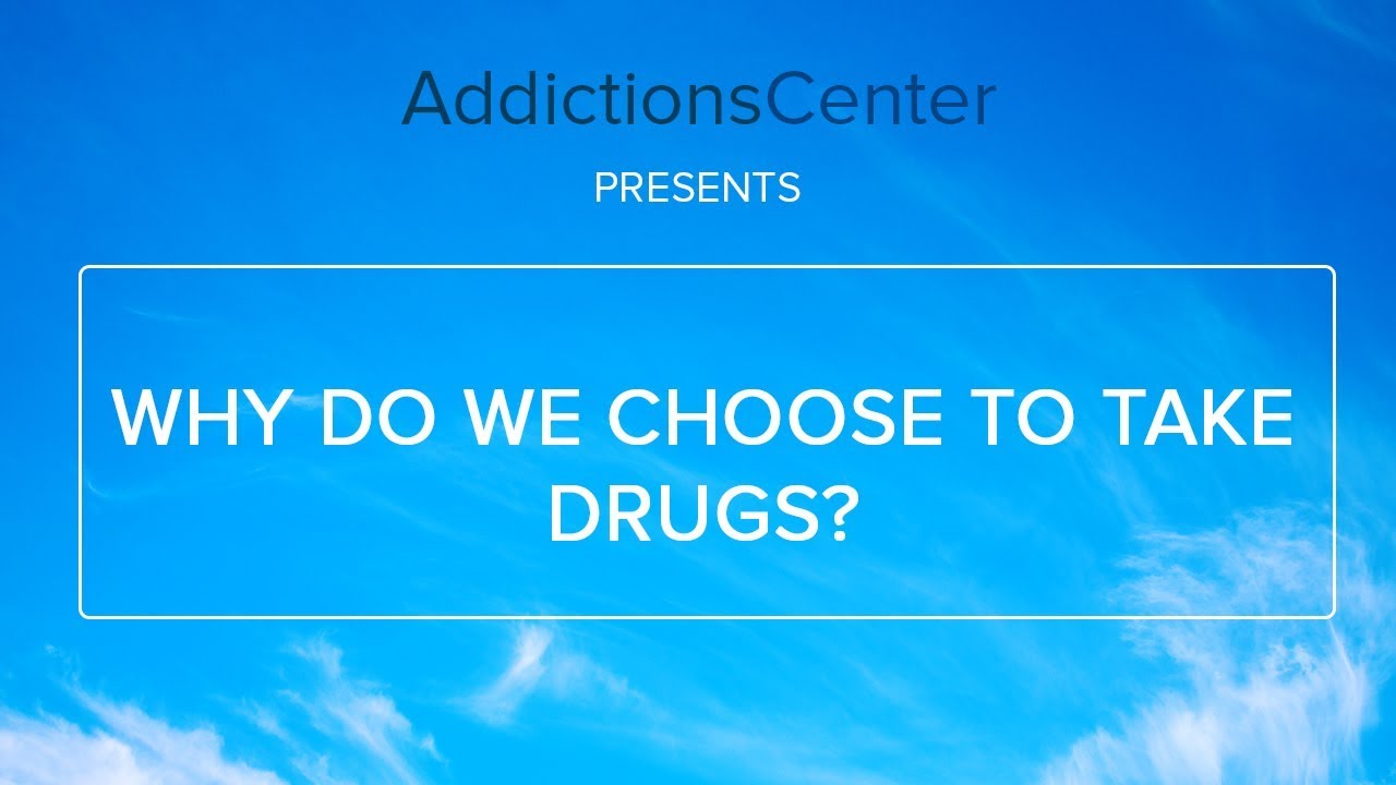 Why Do We Choose To Take Drugs - 24/7 Addiction Helpline Call 1(800 ...