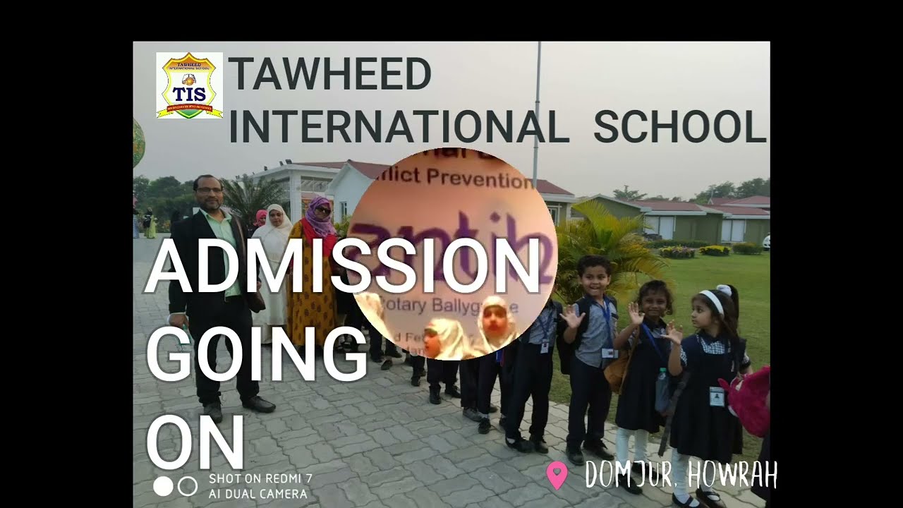 TAWHEED INTERNATIONAL SCHOOL | ADMISSION GOING ON | - YouTube